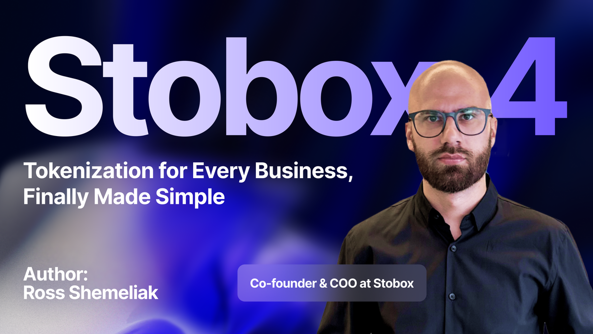 Stobox 4: Tokenization for Every Business Made Simple